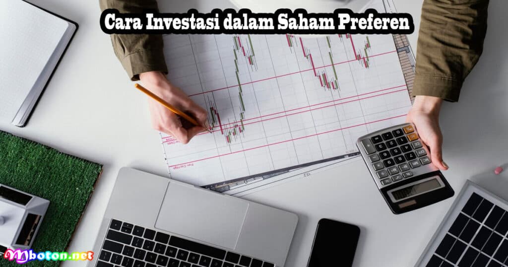 Saham Preferen Adalah: Contoh, Jenis Kumulatif Dan Kelebihannya - Mboton